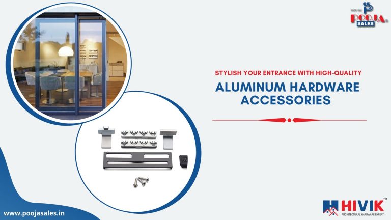 Create Stylish Entrance with Aluminum Hardware Accessories